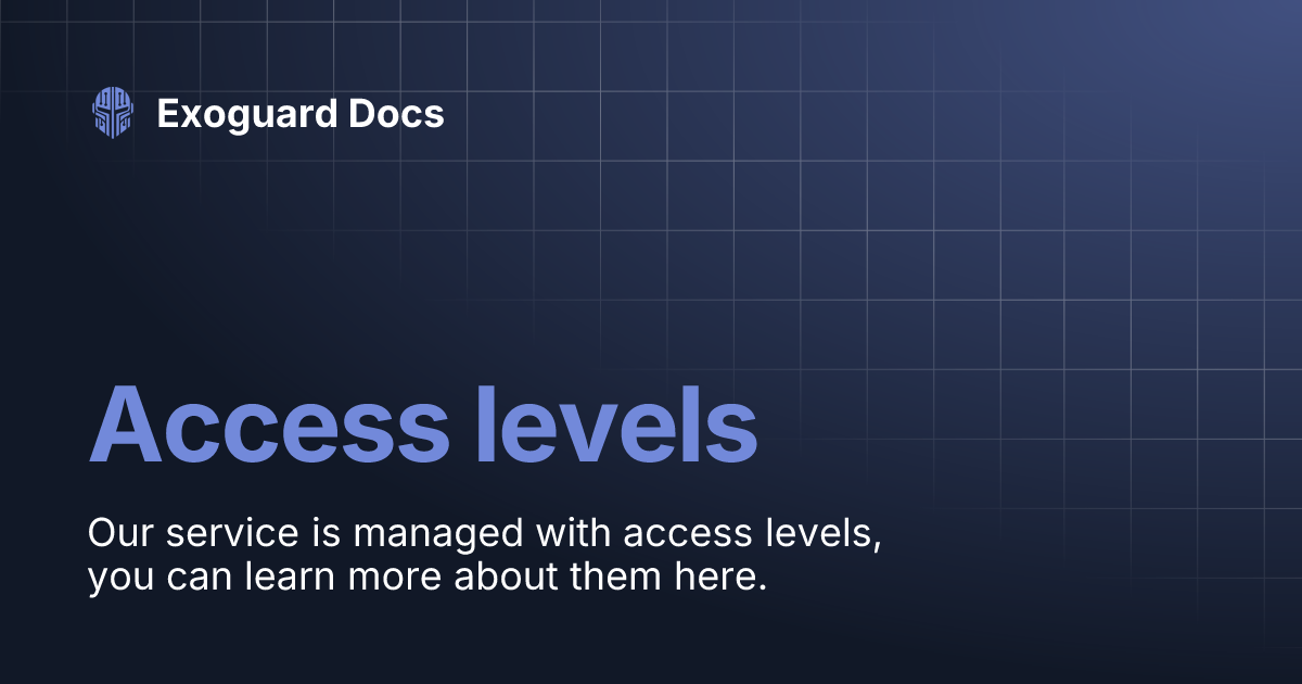 Access levels | Exoguard Docs